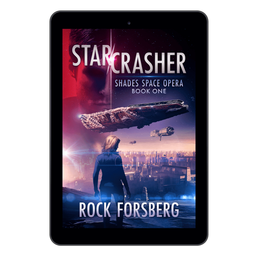 Starcrasher — Epic Shades Space Opera Book #1 – ROCK FORSBERG